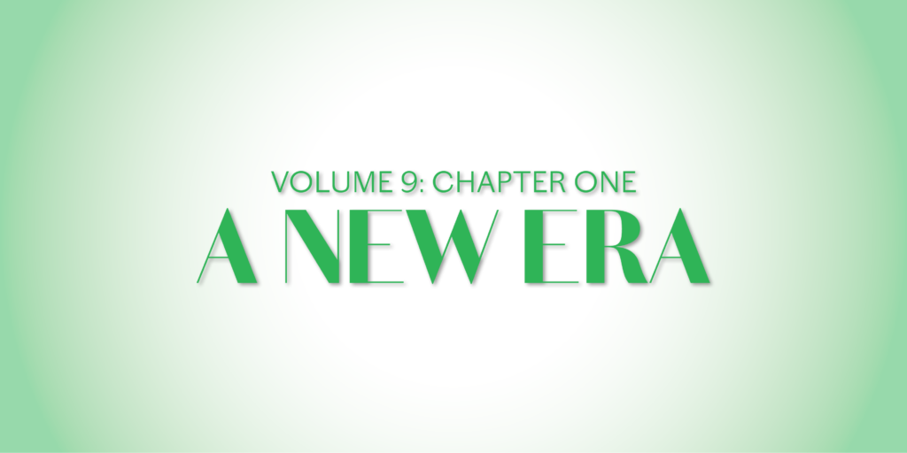 Volume 9: Chapter One—A New Era - World Tribune